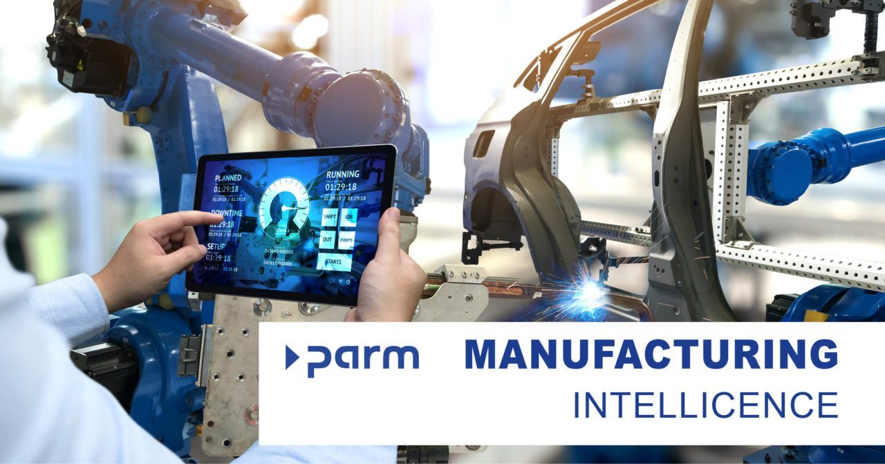 Manufacturing Intelligence | Parm AG